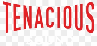 Image Result For Tenacious Clipart - Tenacious - Png Download - Full ...